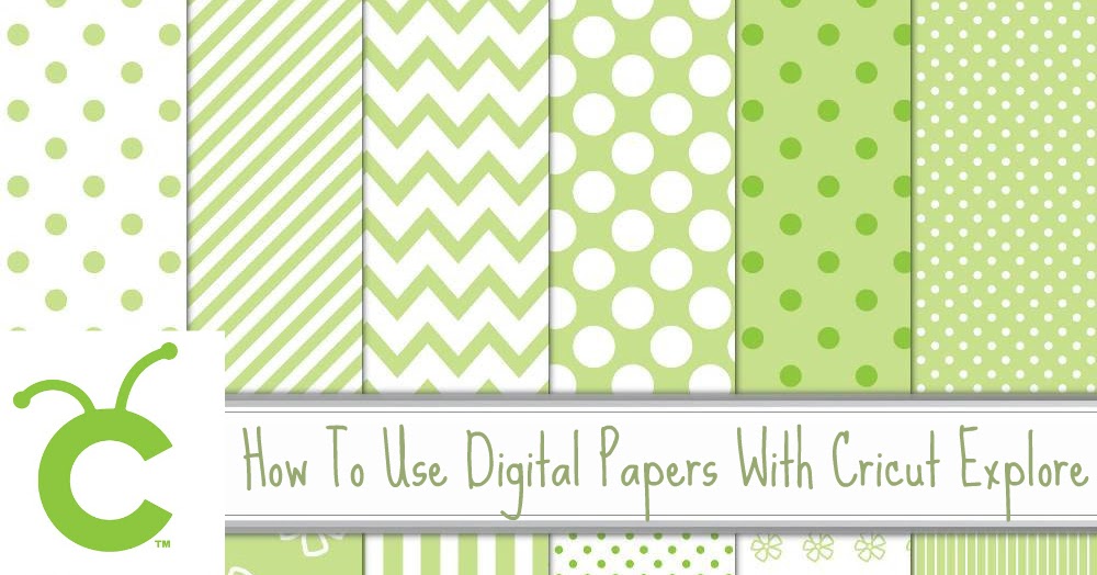HOW TO USE DIGITAL PAPERS IN CRICUT DESIGN SPACE | Ken's Kreations