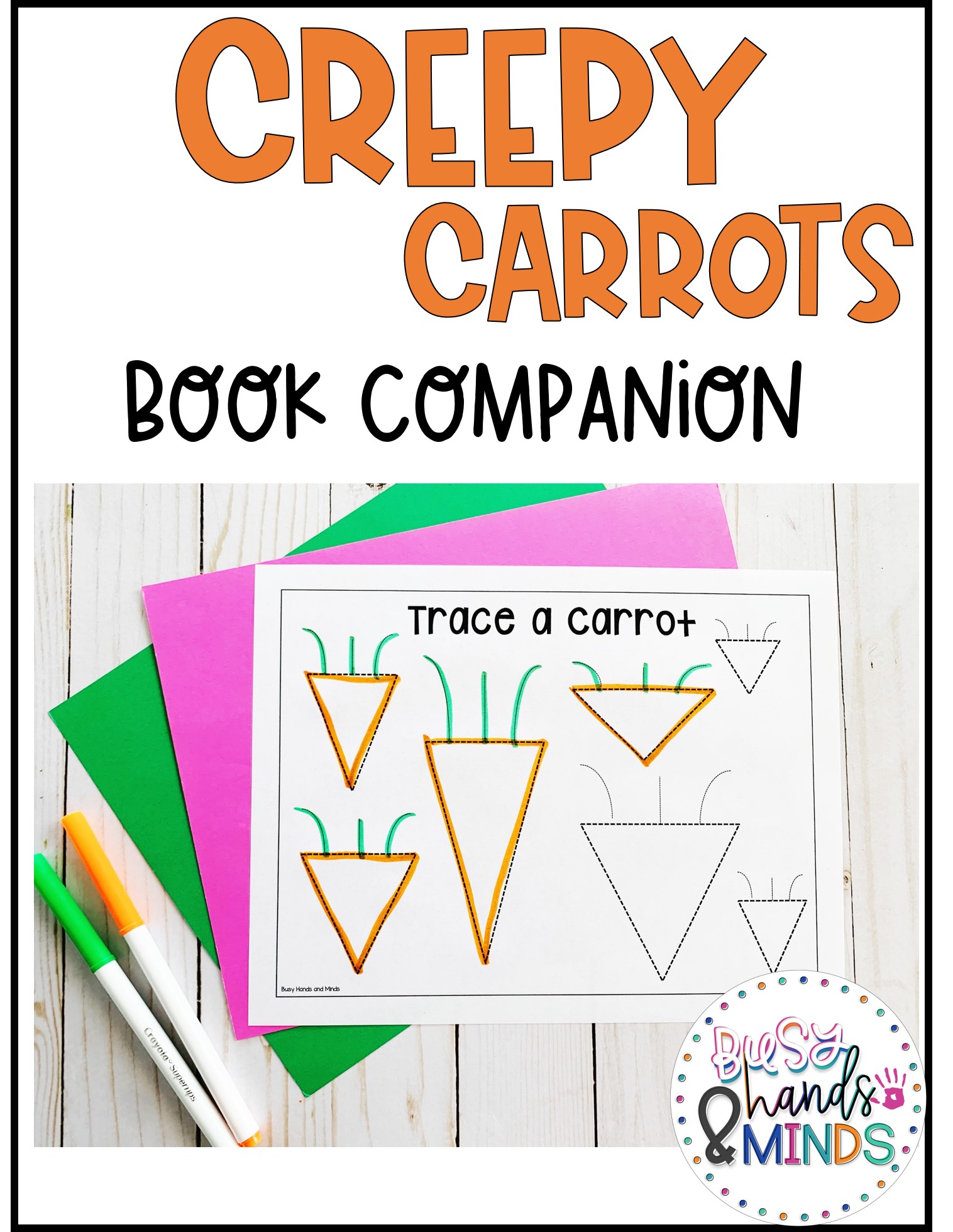 Creepy Carrots Book Companion | Busy Hands and Minds