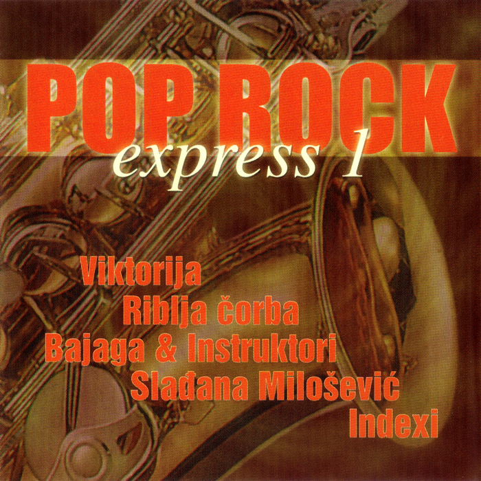 MUZIKA BALKANA - BALKAN MUSIC: POP ROCK Express 1