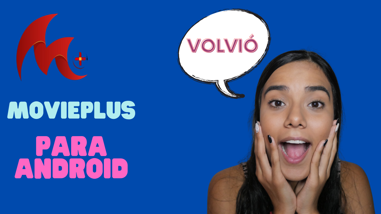 Movieplus para Android - Tutoriales Fáciles