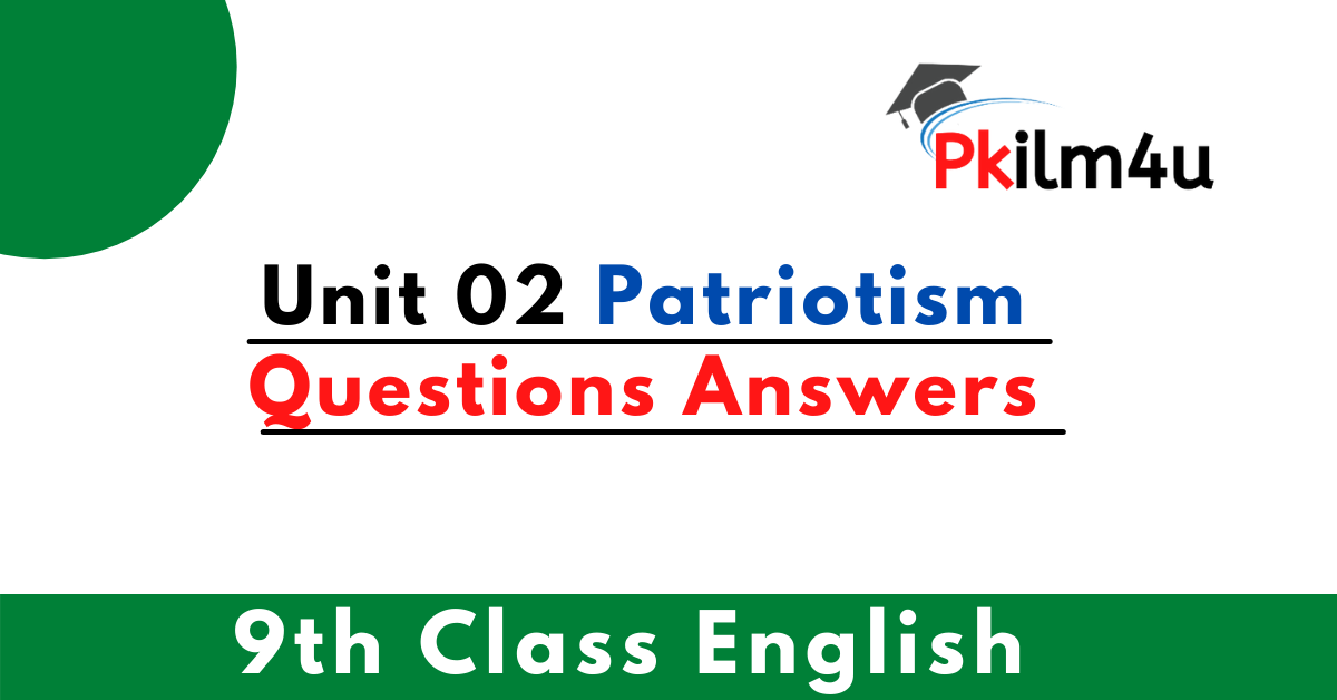 9th Class English Book Chapter 2 Patriotism Question Answer My Site 9th-class-english-book-chapter-2-patriotism-question-answer-my-site