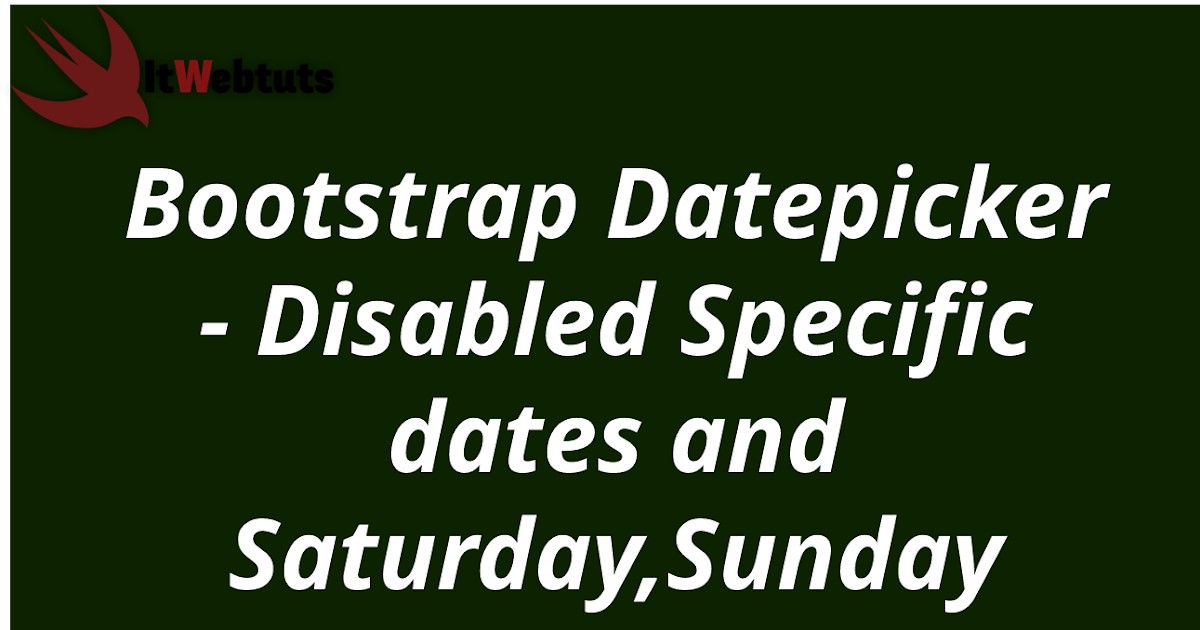 How To Disable Specific Dates In Bootstrap Datepicker Www vrogue co how-to-disable-specific-dates-in-bootstrap-datepicker-www-vrogue-co