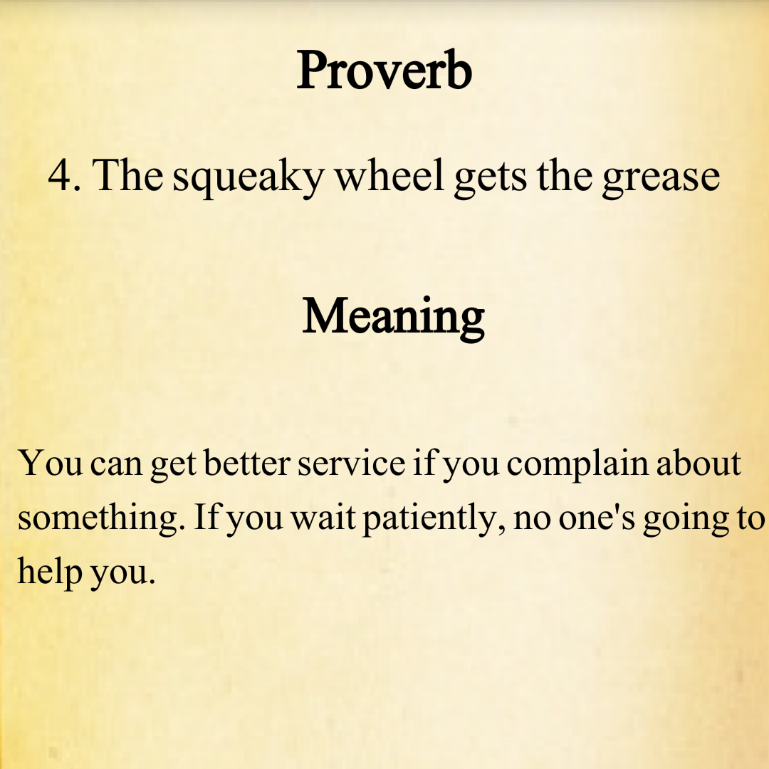 DIL KI DUNYA: the squeaky wheel gets the grease English, PROVERBS, with ...