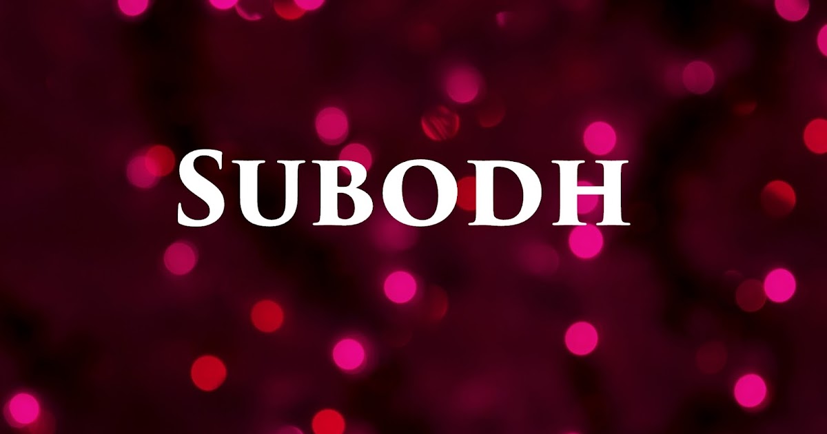 Subodh Name Wallpapers Subodh ~ Name Wallpaper Urdu Name Meaning Name ...