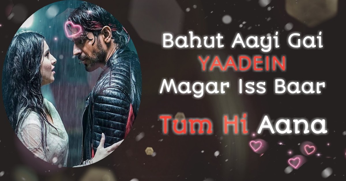 Tum Hi Aana Song Lyrics | Singer by Jubin Nautiyal | Marjaavaan Movie