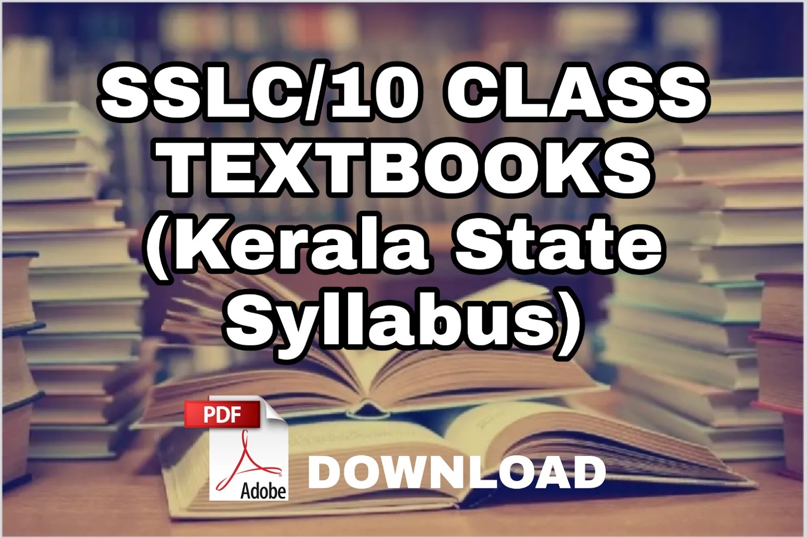 SSLC 10th Class Kerala State Syllabus Textbooks PDF Download sslc-10th-class-kerala-state-syllabus-textbooks-pdf-download