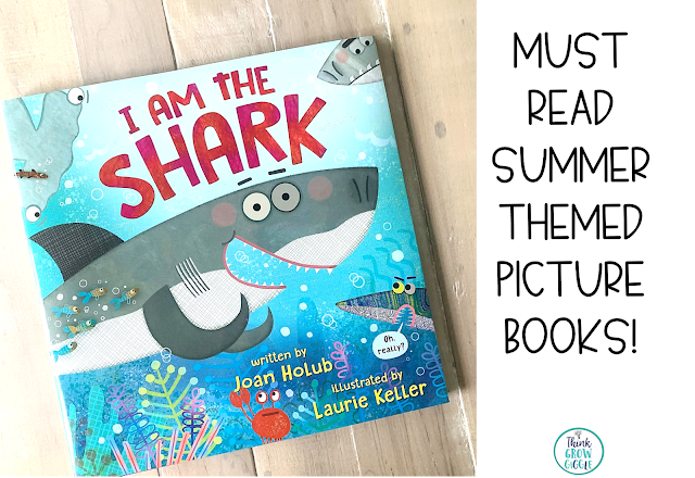 Summer Picture Books for Upper Elementary - Think Grow Giggle