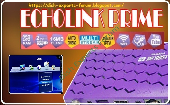 ECHOLINK PRIME V1.9.6-3 SOFTWARE DOWNLOAD - Dish Experts Forum