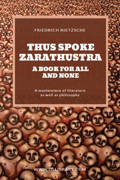 Thus Spake Zarathustra by Friedrich Wilhelm Nietzsche
