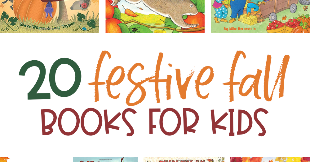 20 of the Best Books about Autumn and the Fall for Kids