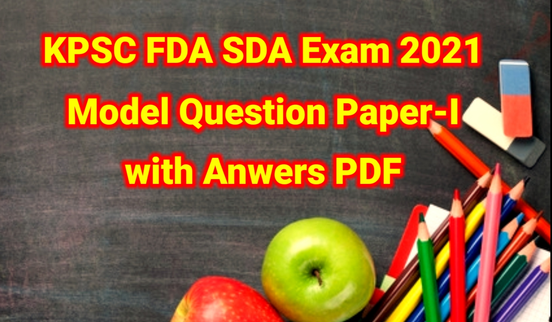 KPSC FDA SDA 2021 : Model Question Paper-1 with Answers PDF
