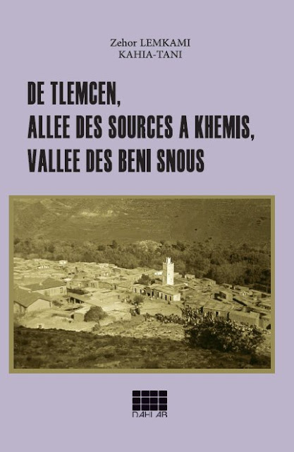 Tlemcen : publication d’un livre « De Tlemcen, Allée des Sources à ...