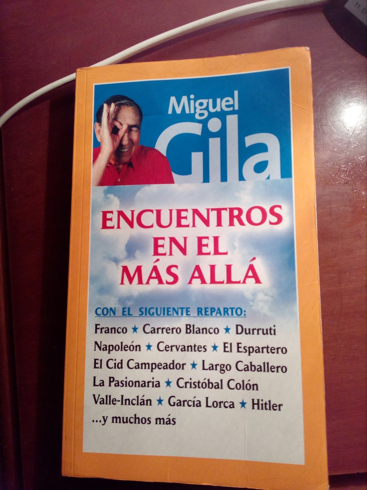 MIguel Gila. Encuentros en el más allá.