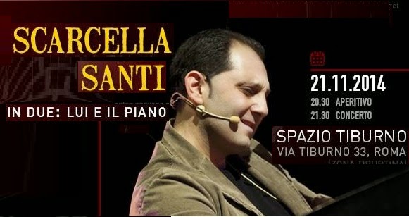 SANTI SCARCELLA IN DUE: LUI E IL PIANO, IL 21 IN CONCERTO A ROMA