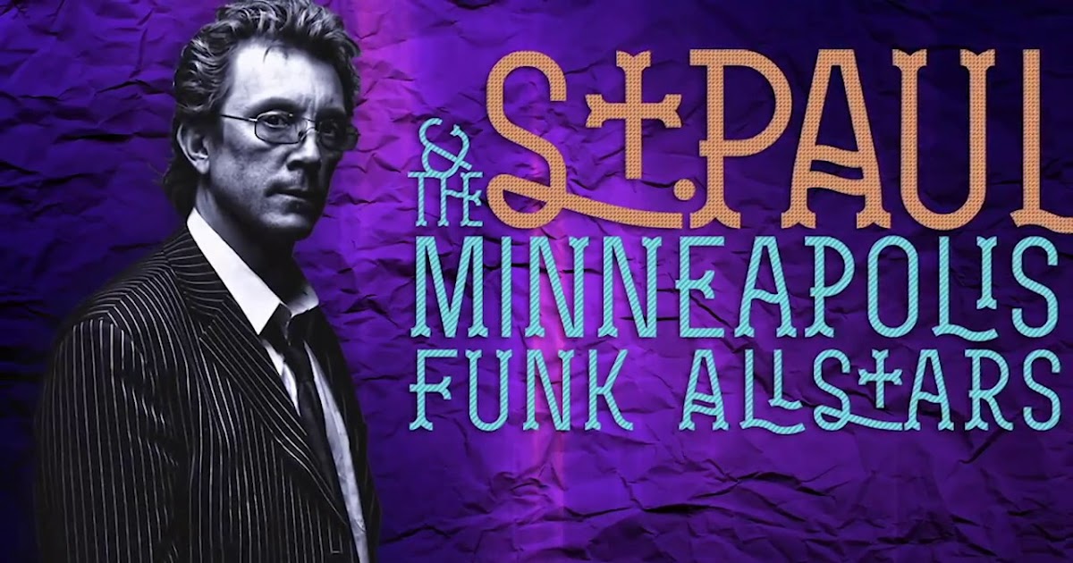 St. PAUL and THE MINNEAPOLIS FUNK ALL STARSが動画をアップ|NPG Music Blog