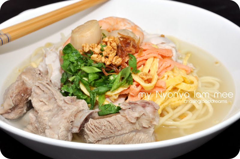 CHASING FOOD DREAMS: Nyonya Lam Mee, My Mom’s Recipe!