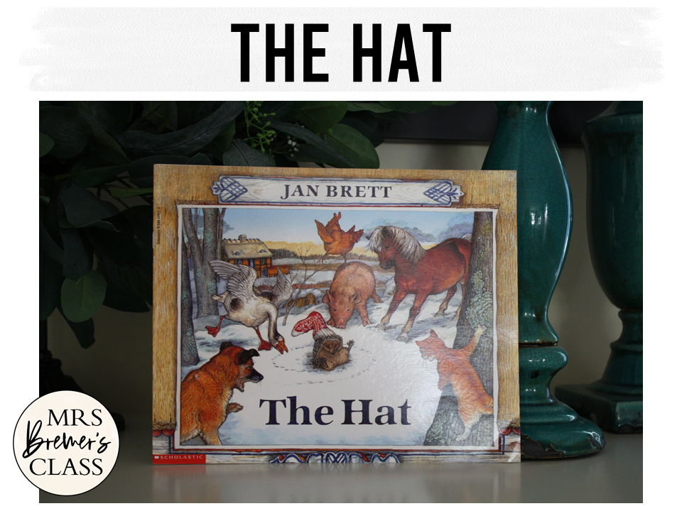 The Hat | Mrs. Bremer's Class