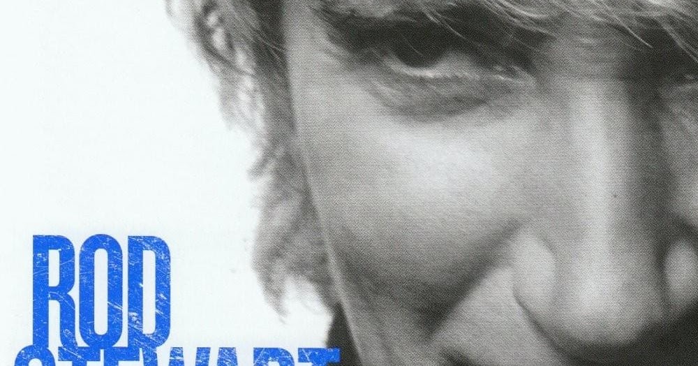 Classic Rock Covers Database: Rod Stewart - Once in a Blue Moon: The ...