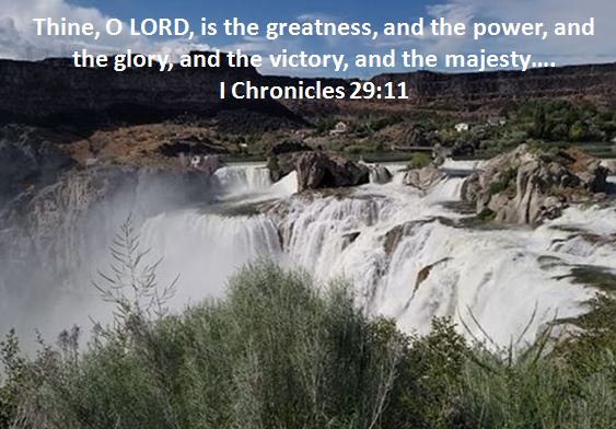 Digging a Well Ministries: GREATNESS, POWER, GLORY, VICTORY AND MAJESTY