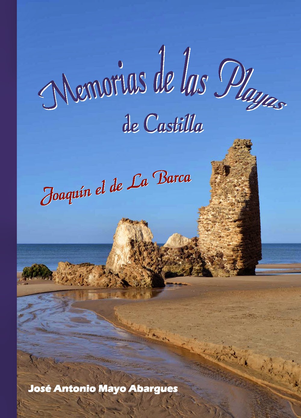 MAZAGÓN BEACH: Memorias de las Playas de Castilla