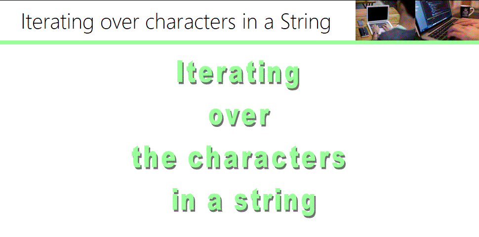 Iterating over the characters in a string: BEHIND THE SCENES!