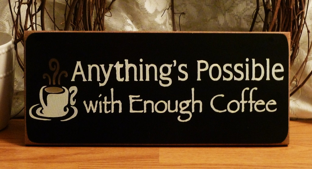 Music N' More: Funny Coffee Signs