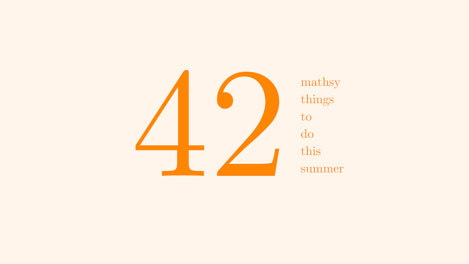 Maths Ed Ideas: 42 Mathsy Things to do