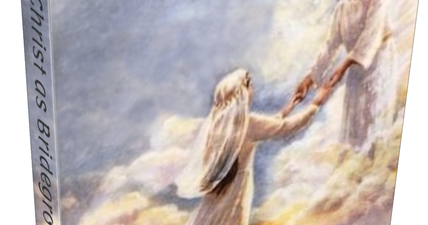 Brunson20 - Your Site For LDS Theology: Christ As Bridegroom