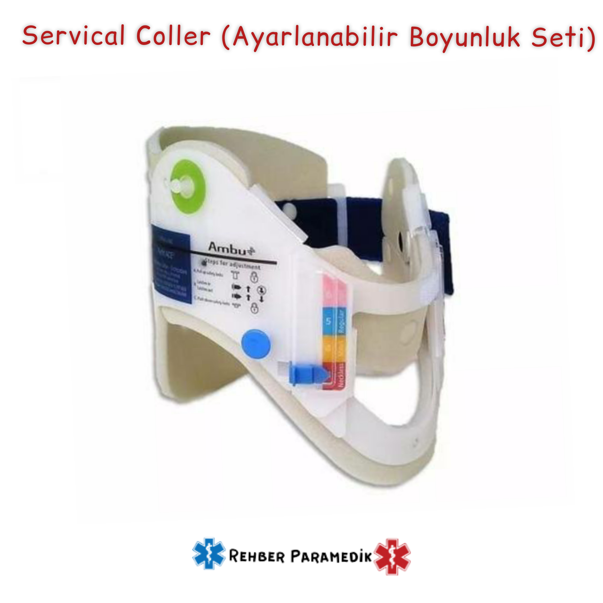 Servikal Collar (Boyunluk)