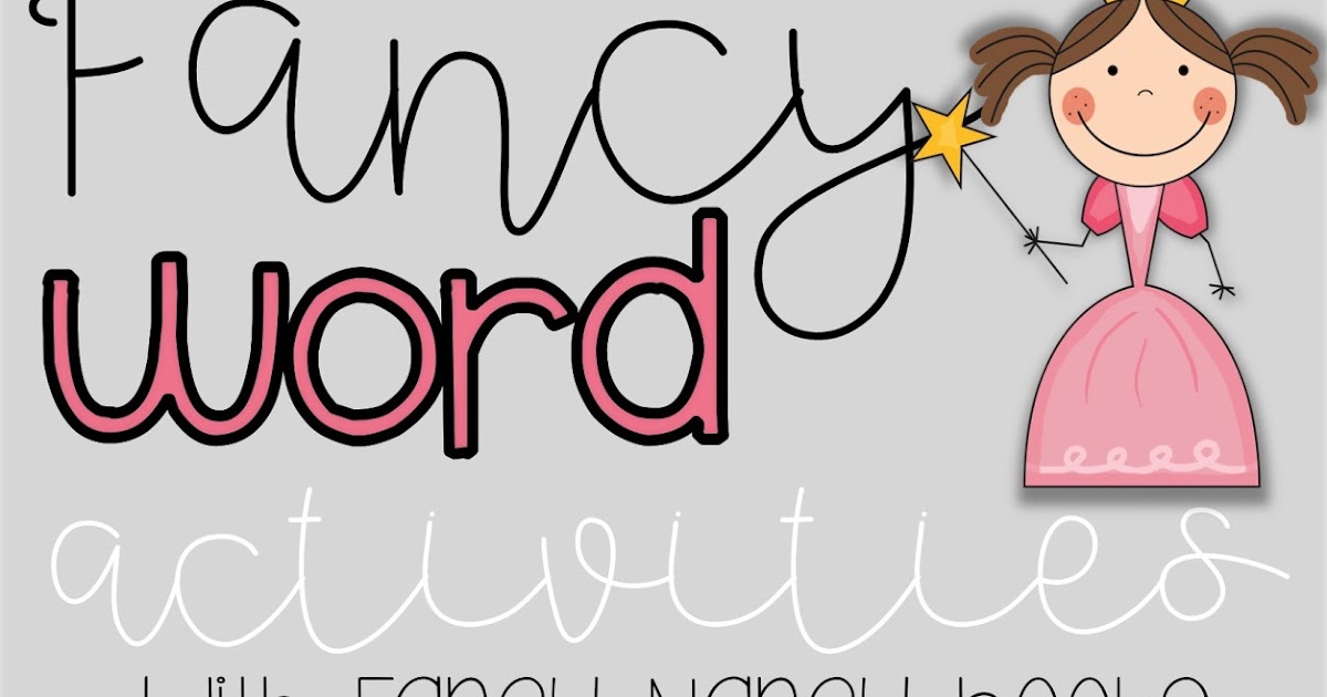 What the Teacher Wants!: Fancy Words and I'm No Cara Carroll