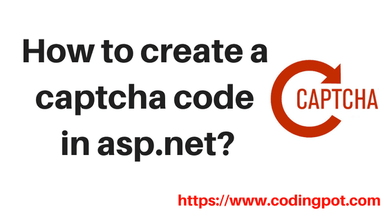 How To Create A Captcha Code In Asp CodingPot Programming Blog how-to-create-a-captcha-code-in-asp-codingpot-programming-blog