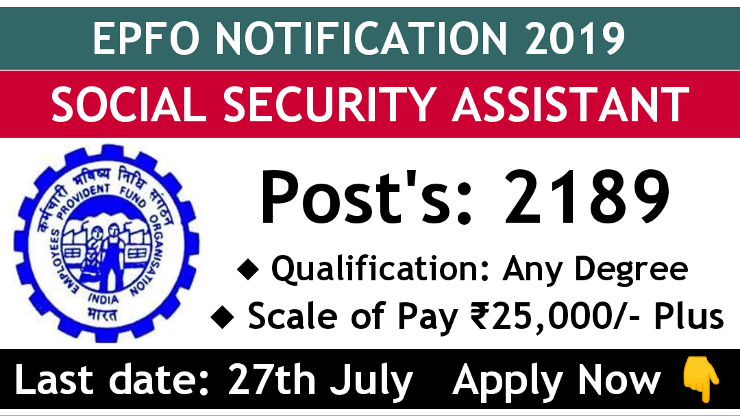 EPFO recruitment 2019 Apply online SSA 2189 Post's for graduates ...