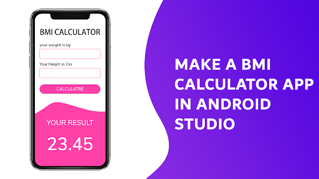Make a BMI Calculator App in Android Studio and Kotlin - DoctorCode