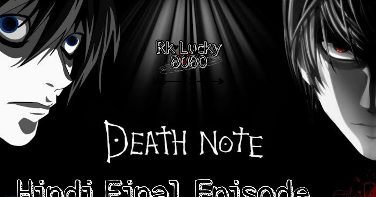 Death Note Final Episode - Luckyflix