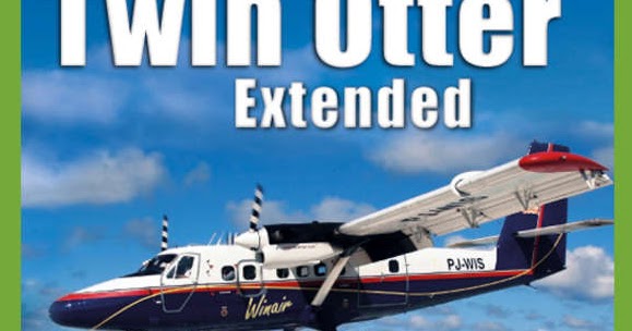 Aerosoft Twin Otter Extended | Simulator Addons