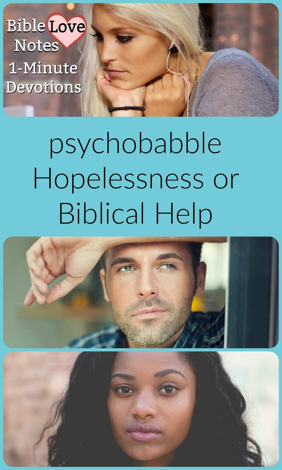 Bible Love Notes: Hopeless and Helpless or Responsible?