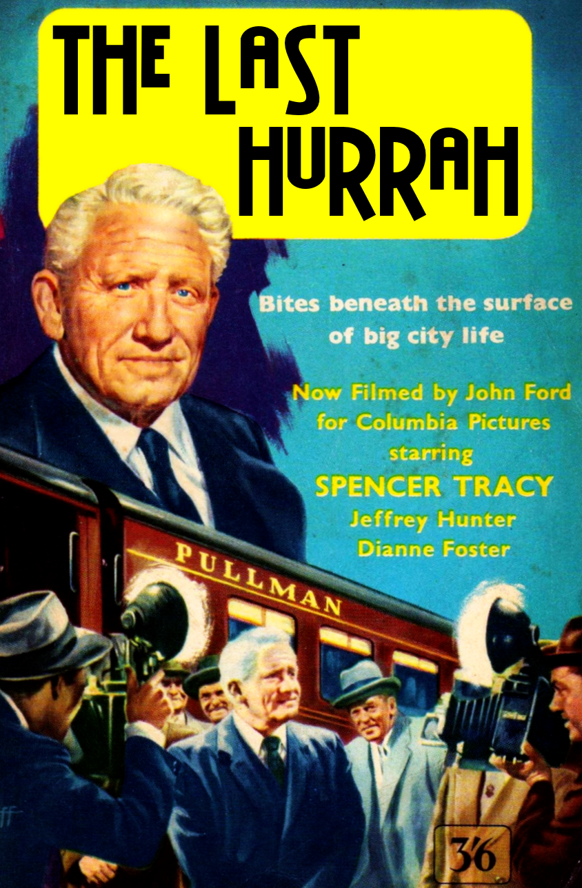 My Meaningful Movies: The Last Hurrah