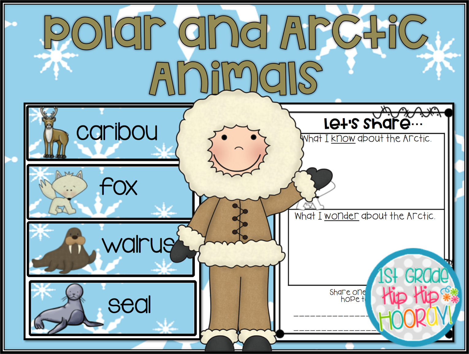 1st Grade Hip Hip Hooray!: Polar and Arctic Animals...
