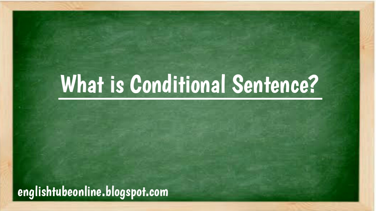 Definisi dan Contoh Materi Bahasa Inggris Conditional Sentence ...