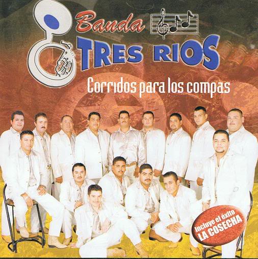 Puro Bandero: Banda Tres Rios - Corridos Para Los Compas