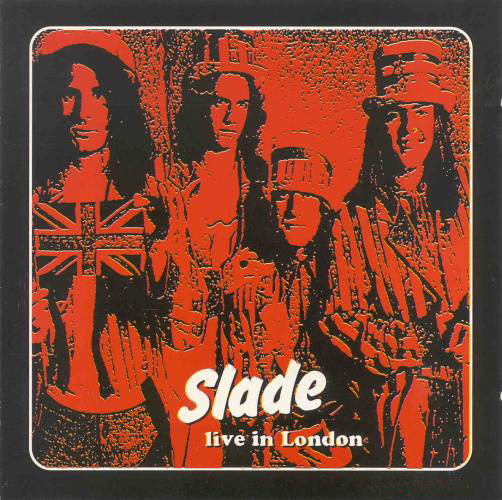 Black Beard's Rock: Slade / Live in London (1975)