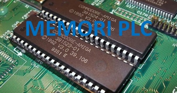 JENIS MEMORI PLC: RAM, ROM, EPROM, EEPROM - TPTUMETRO