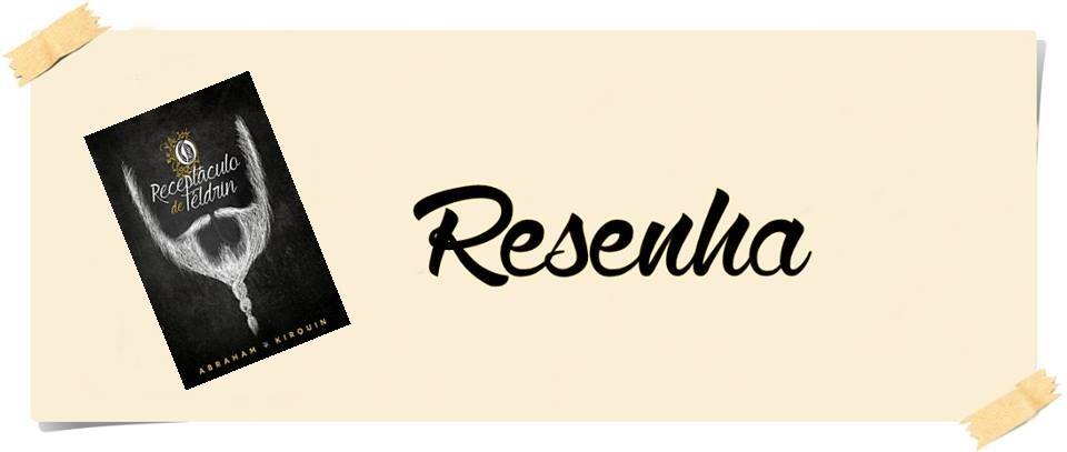 Malucas Literárias: O Receptáculo de Téldrin: Livro 1 da Trilogia do ...