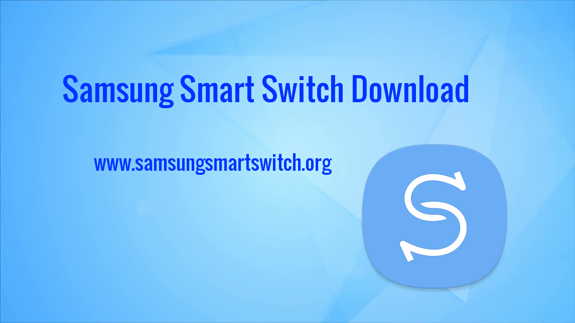 Samsung Smart Switch Download Guide