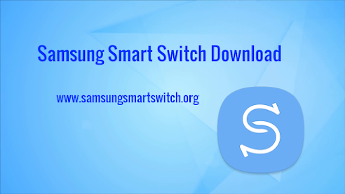 Samsung Smart Switch Download Guide
