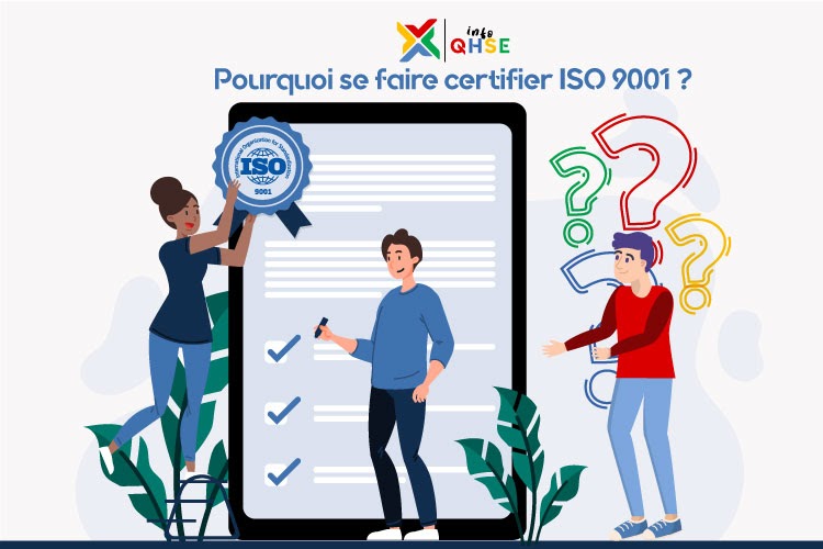 Pourquoi se faire certifier ISO 9001