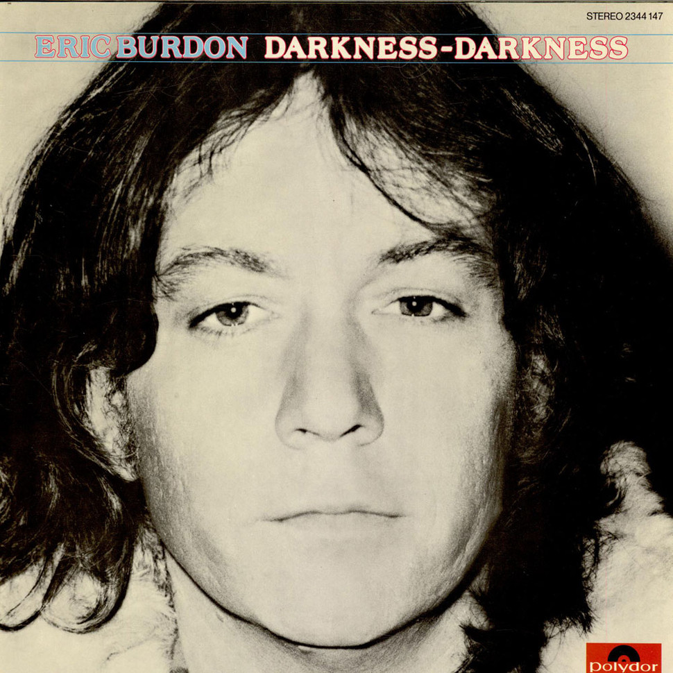 Classic Rock Covers Database: Eric Burdon - Darkness Darkness (1980)