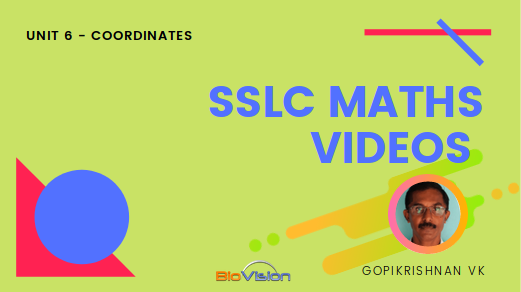 SSLC MATHEMATICS- UNIT 6 - COORDINATES- VIDEOS
