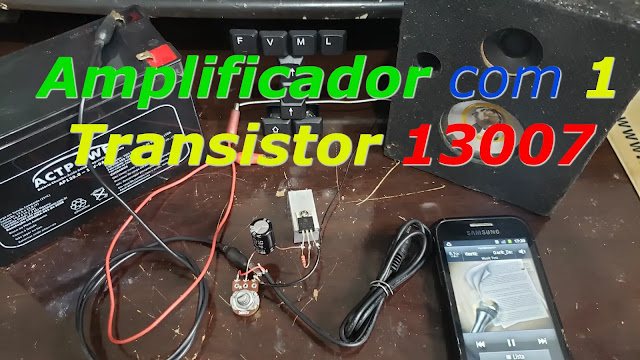 Mini Amplificador com 1 Transistor 13007 de Fonte de PC - FVML