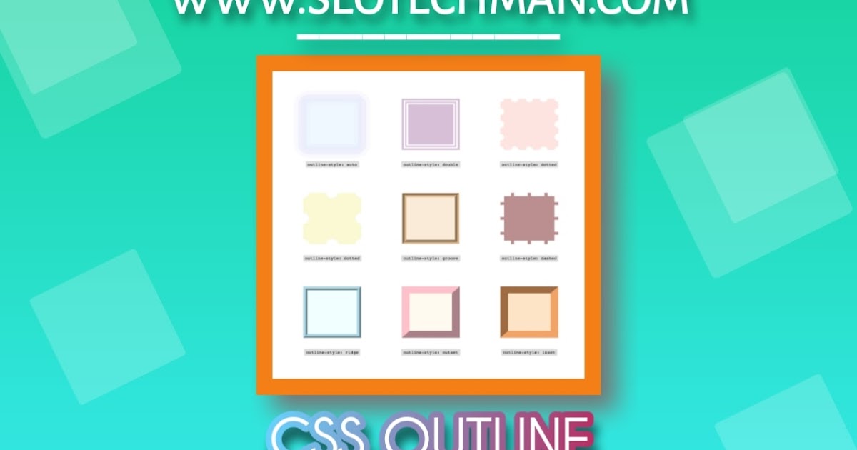 Cara Mudah Membuat Garis Tepi atau Garis Besar dengan Css Outline-Style ...